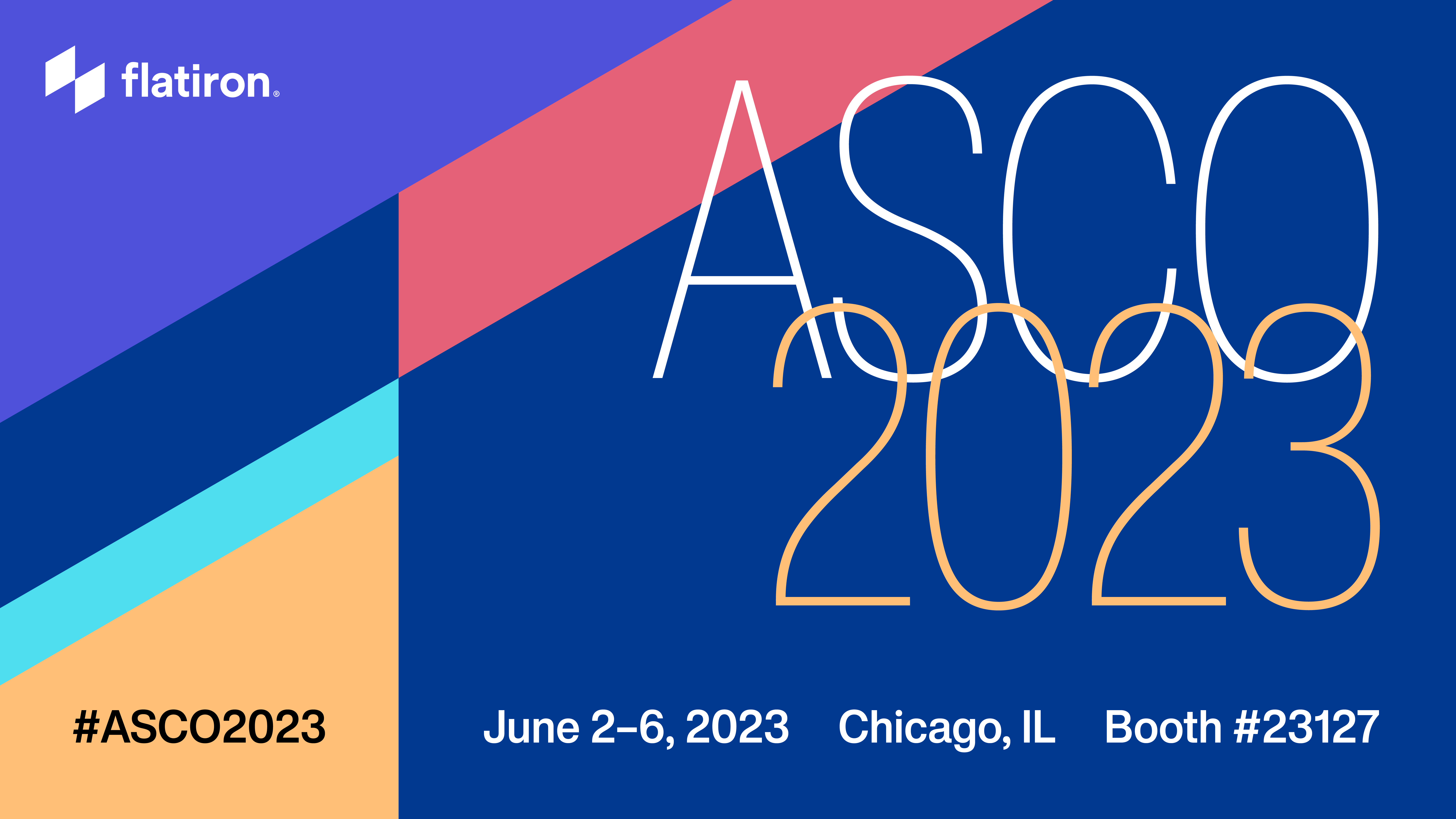 ASCO 2023 | Real-World Evidence & Clinical Research | Flatiron Health